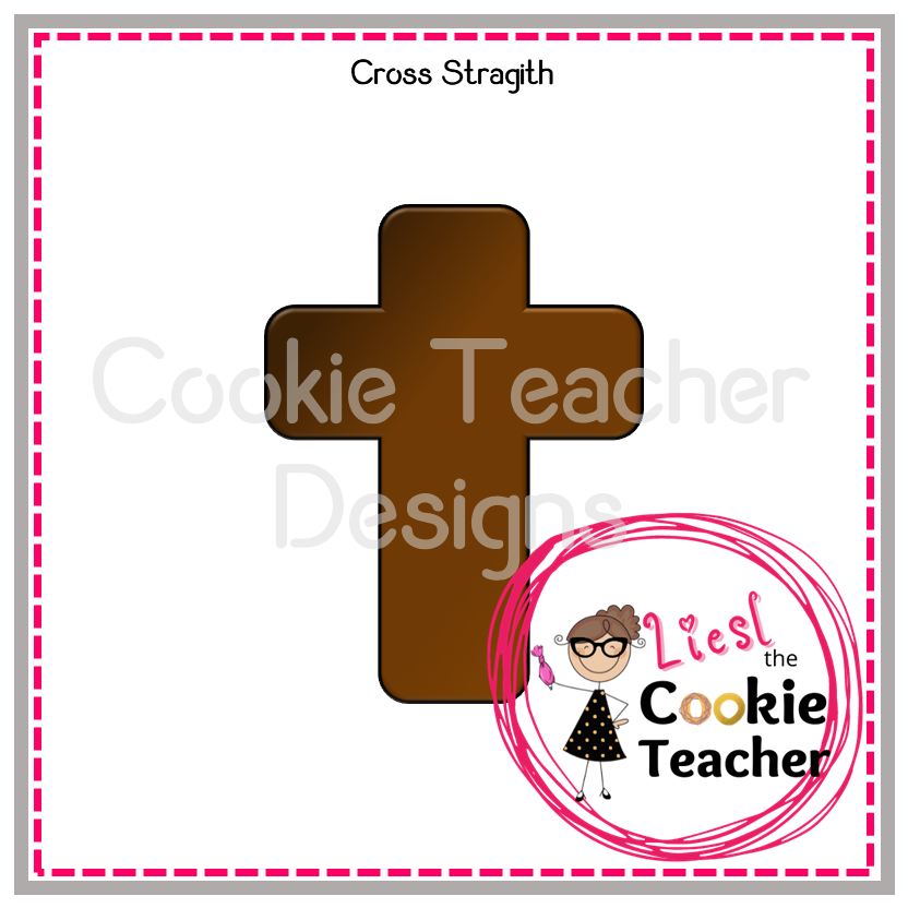 Cross Straight – The Cookie Teacher