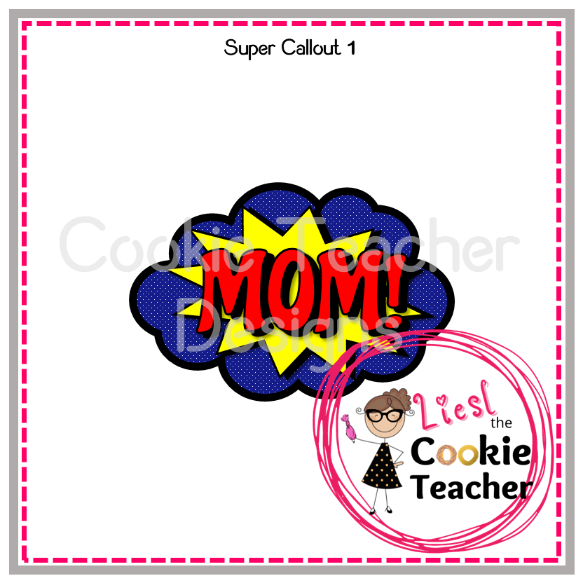 Super Callout 1 – The Cookie Teacher