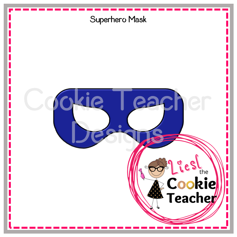 Superhero Mask – The Cookie Teacher